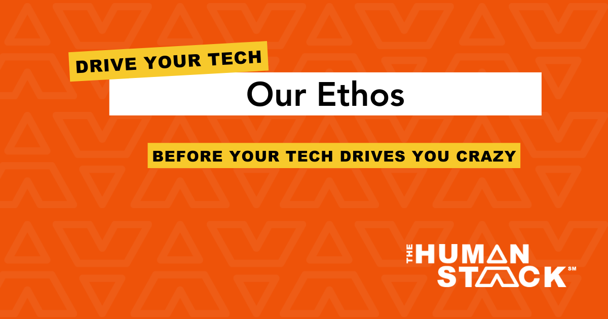 The Human Stack | Our Ethos